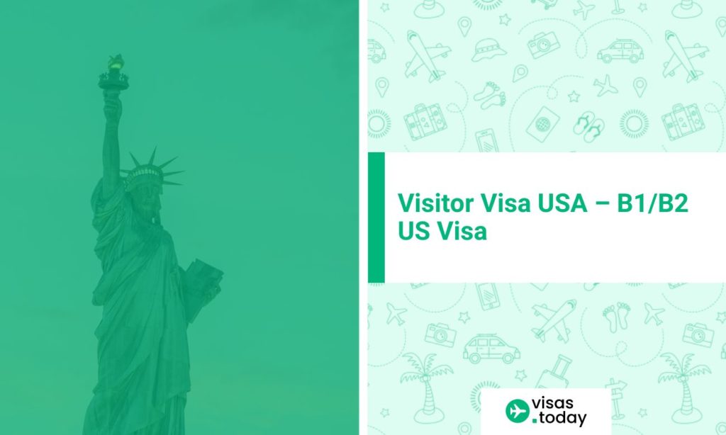 Visitor Visa USA - B1/B2 US Visa